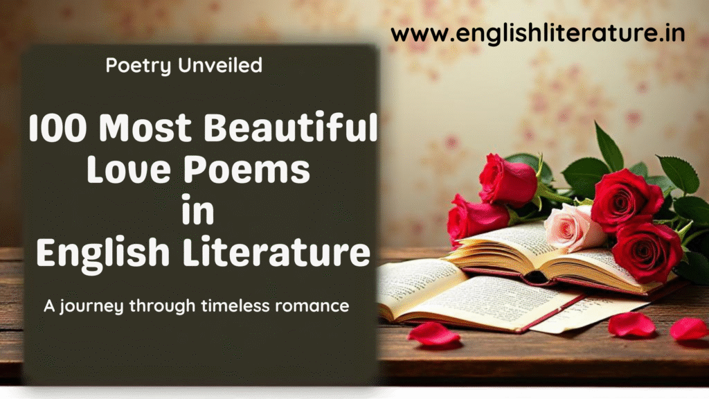 100 Most Beautiful Love Poems in English Literature - EnglishLiterature.in
