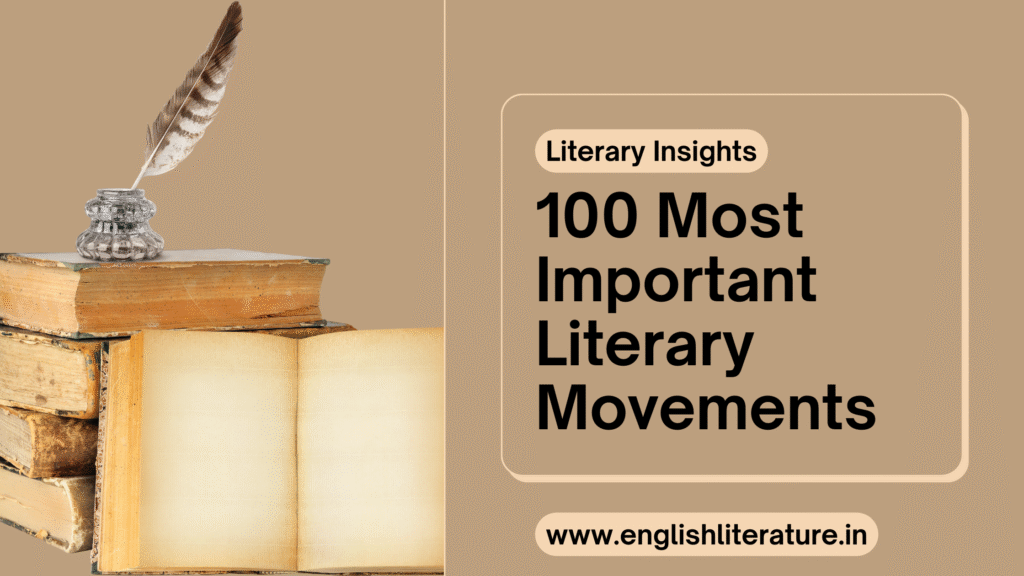 100 Most Important Literary Movements in English History ...
