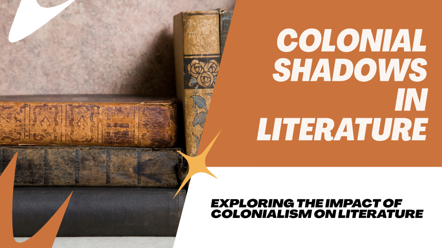 Colonial Shadows: Tracing Imperial Legacy in Classic English Texts ...